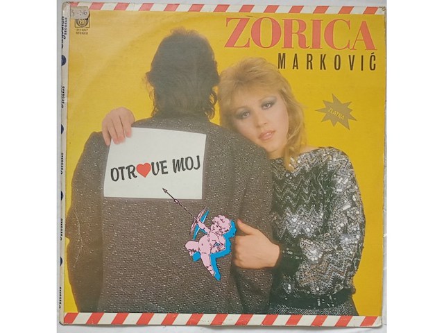 ZORICA  MARKOVIC  -  OTROVE  MOJ