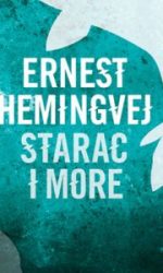 Starac i More Od Ernest Hemingvej PDF