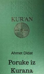 Poruke Iz Kurana Od Ahmed Didat