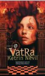 Vatra Od Ketrin Nevil