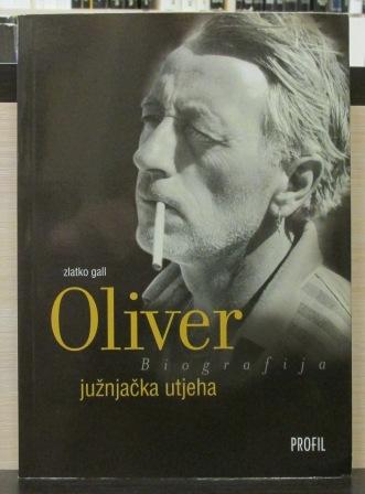 OLIVER (Južnjačka utjeha) – ZLATKO GALL