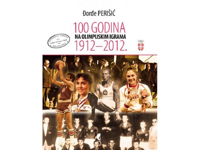 100 GODINA NA OLIMPIJSKIM IGRAMA – 1912-2012, Đ. Periš