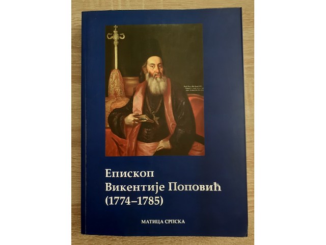 Episkop Vikentije Popović - Branislav Todić