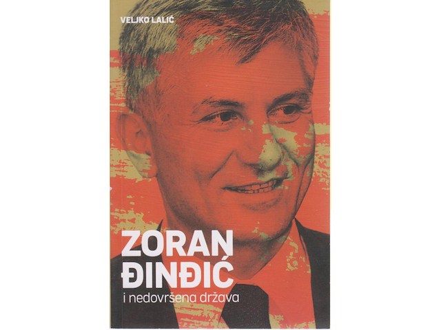 ZORAN ĐINĐIĆ I NEDOVRŠENA DRŽAVA / perfekttttttT