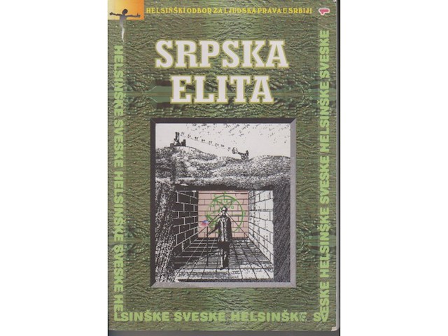 SRPSKA ELITA / Helsinške sveske No1/2000