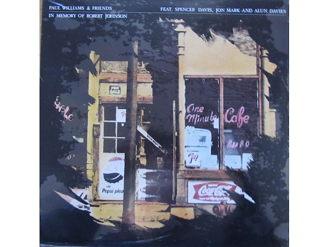 Paul Williams - In Memory of Robert Johnson