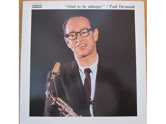 Paul Desmond - Glad To Be Unhappy