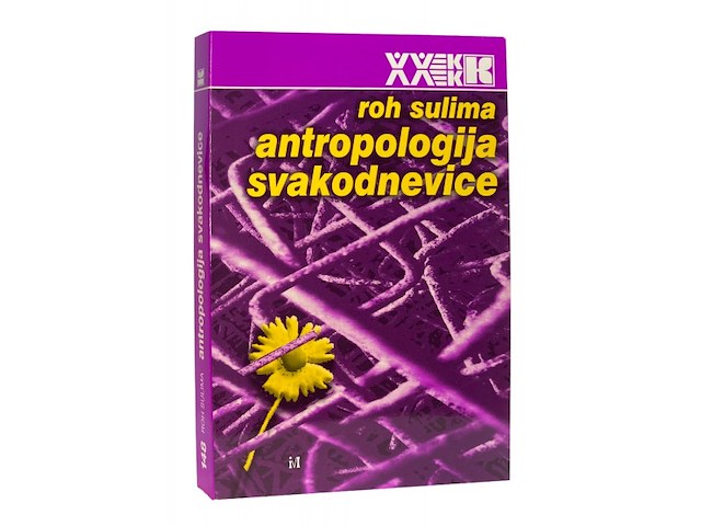 Antropologija svakodnevice - Roh Sulima ✔️