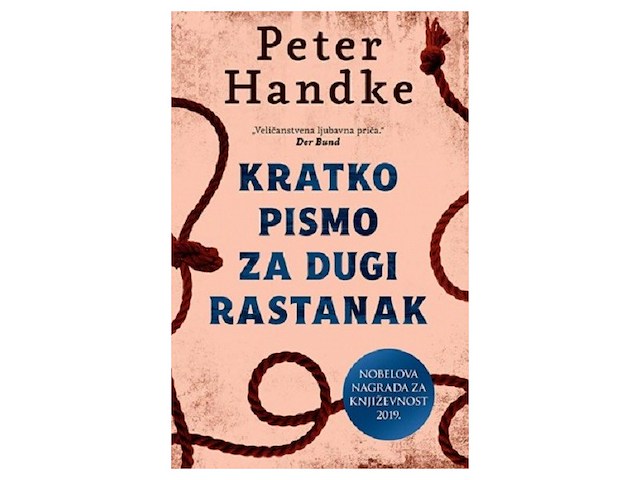 Kratko pismo za dugi rastanak - Peter Handke