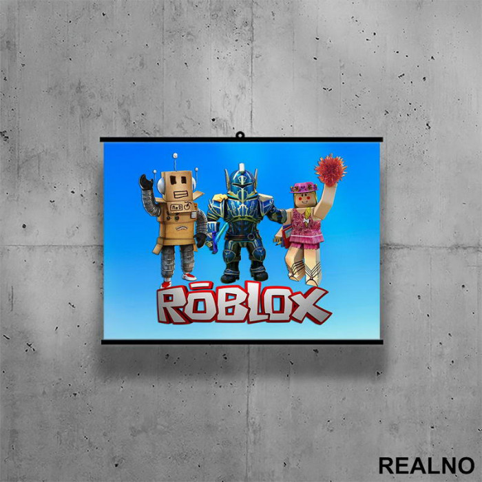 MR ROBOT, BLUE PALADIN AND BOHO GIRL - ROBLOX - POSTER SA NOSAČEM