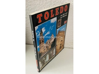 Toledo ... its Art and its History