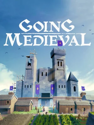 Going Medieval (PC)