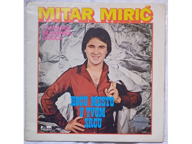 MITAR  MIRIC  -  HOCU  MESTO  U  TVOM  SRCU