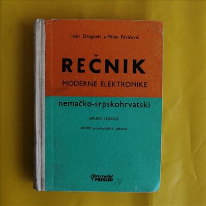 Rečnik moderne elektronike - nemačko-srpskohrvatsk