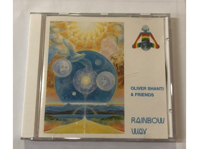 OLIVER SHANTI and FRIENDS - Rainbow Way (EU)