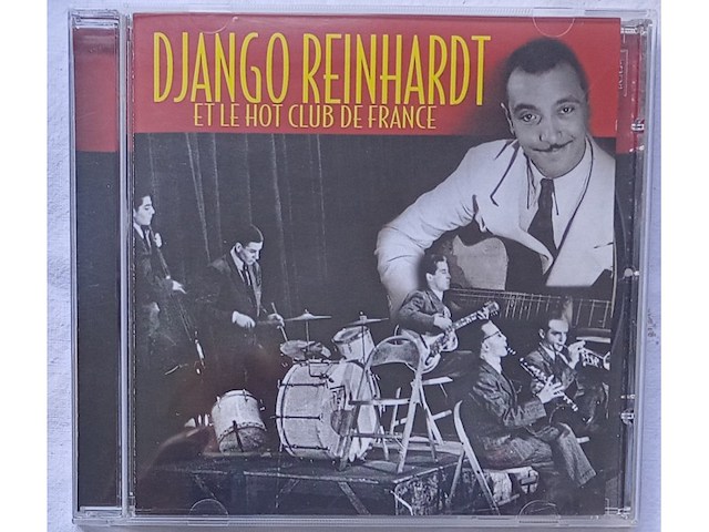 DJANGO REINHARDT - ET LE HOT CLUB DE FRANCE