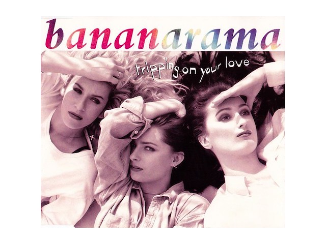 Bananarama – Tripping On Your Love CD, Maxi-Single