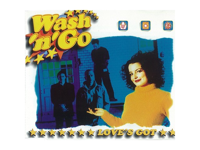 Wash`n`Go – Love`s Got CD, Maxi-Single Nov