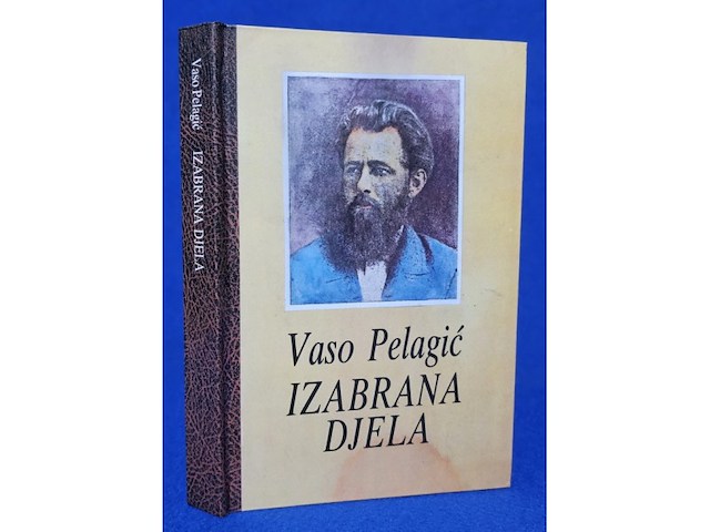 Vaso Pelagić - Izabrani spisi
