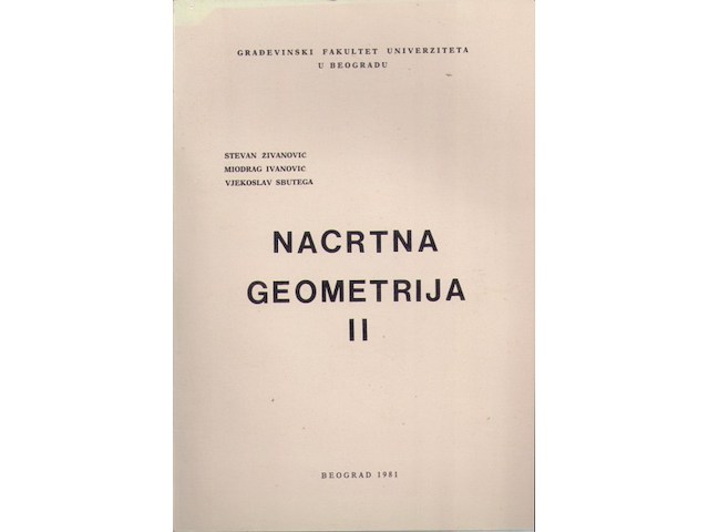 NACRTNA GEOMETRIJA II-S.Živanović,M.Ivanović, V.Sbutega