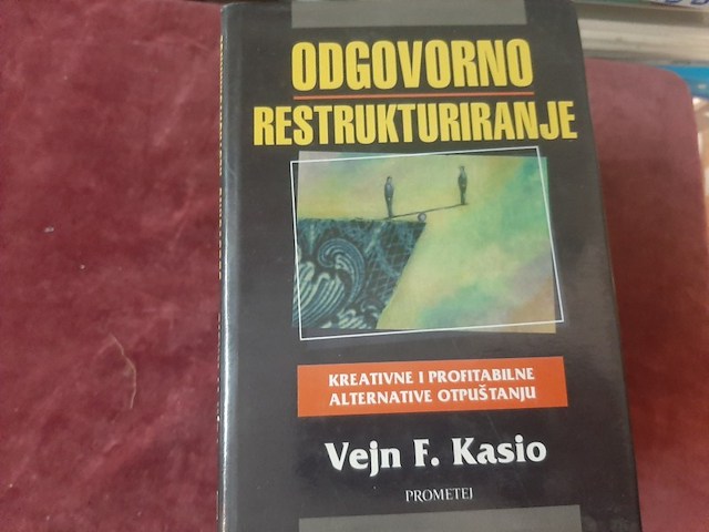 615 Odgovorno restrukturiranje - V.F.Kasio