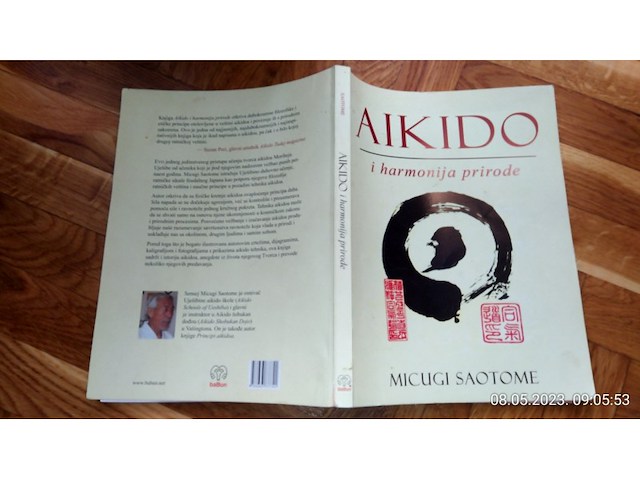 MICUGI SAOTOME, AIKIDO I HARMONIJA PRIRODE