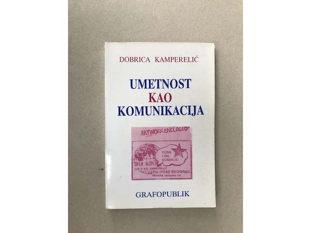 Umetnost kao komunikacija - Dobrica Kamperlić