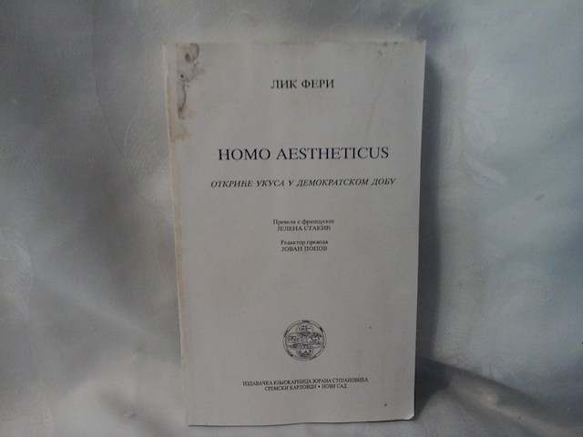 Homo aestheticus Lik Feri otkriće ukusa u demokratskom