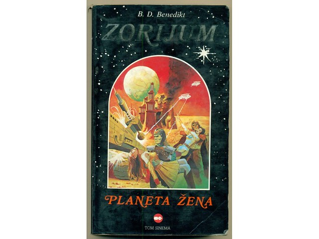 ZORIJUM - planeta žena (SF roman) B.D.Benedikt