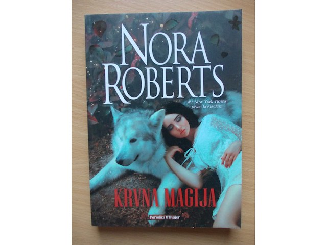 Krvna magija  - Nora Roberts