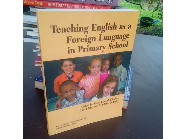 Teaching English As a Foreign Language in Primary Schoo