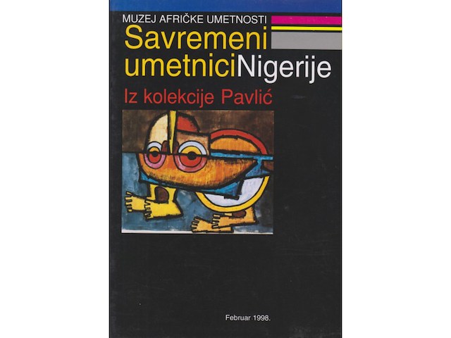 SAVREMENI UMETNICI NIGERIJE iz kolekcije Pavlić