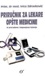 Priručnik Za Lekare Opšte Medicine – III Prerađeno I Dopunjeno Izdanje Od Ivica Zdravković