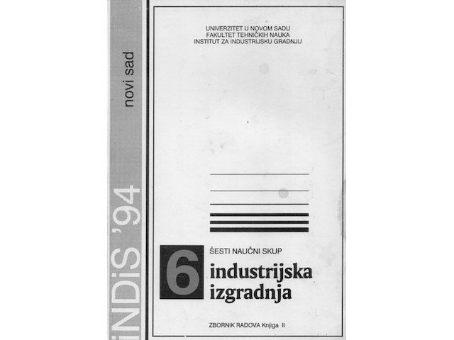 6 Industrijska izgradnja-zbornik radova knjiga II