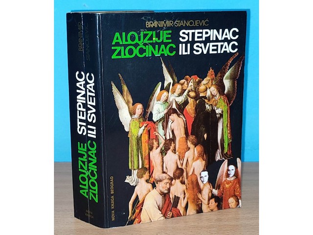 Alojzije Stepinac zločinac ili svetac