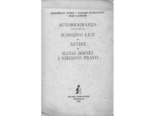 Autobiografija,Sumljivo lice, Satire,Sluga Jernej i nje