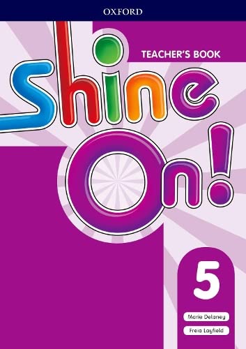 Shine On! Level 5 – Teacher’s Book with Class Audio CDs