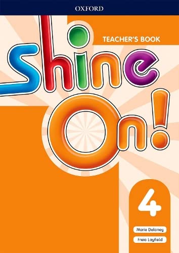 Shine On! Level 4 – Teacher’s Book with Class Audio CDs