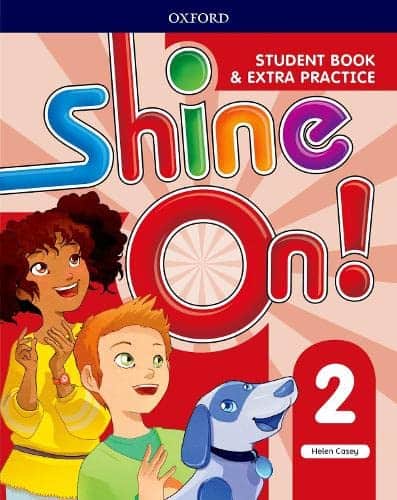 Shine On! Level 2 Student Book with Extra Practice