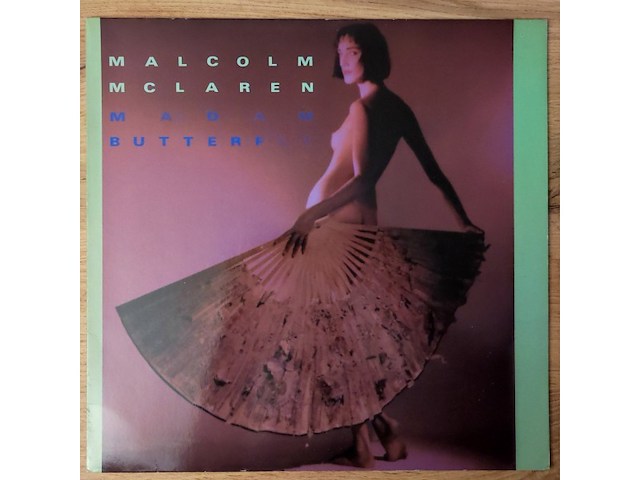 Malcolm McLaren – Madam Butterfly