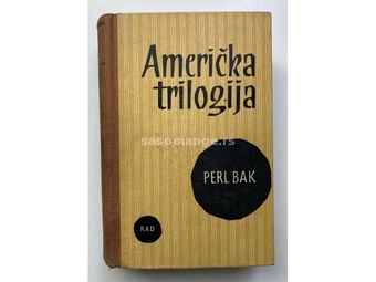 Perl Bak - Američka trilogija