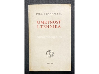 Frankastel - Umetnosti i tehnika