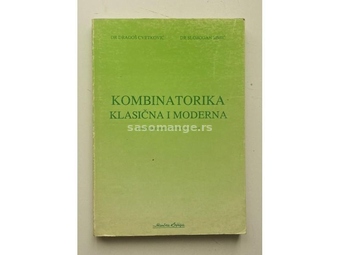 Kombinatorika klasična i moderna - Cvetković; Simić