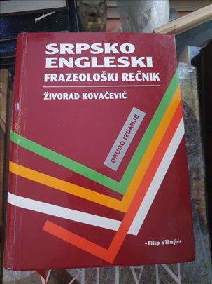 Srpsko - engleski frazeološki rečnik Živorad Kovač