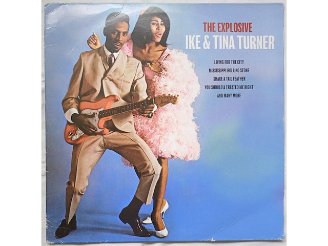 IKE  &;  TINA  TURNER  -  THE  EXPLOSIVE