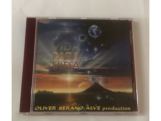 OLIVER (SHANTI) SERANO ALVE - Vida Para Vida (EU)