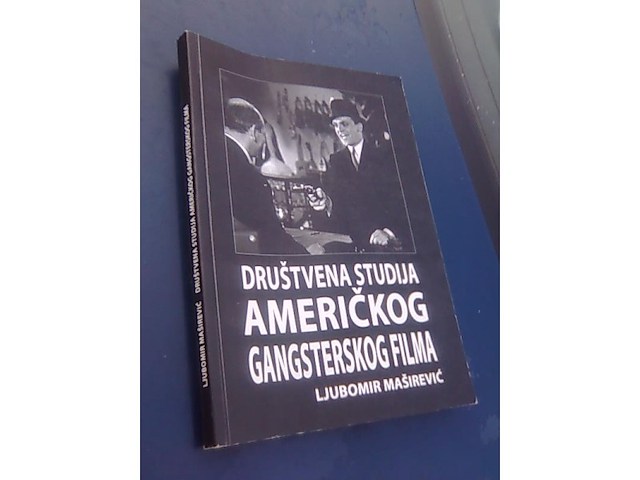 Društvena studija američkog gangsterskog filma