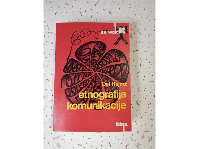 Etnografija komunikacije - Del Hajmz