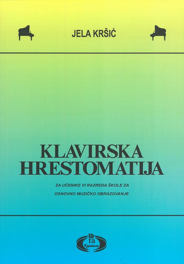 Jela Kršić: KLAVIRSKA HRESTOMATIJA 6