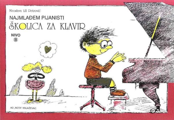 M. Lili Petrović: ŠKOLICA ZA KLAVIR nivo B